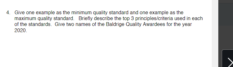 Solved 4. Give one example as the minimum quality standard | Chegg.com