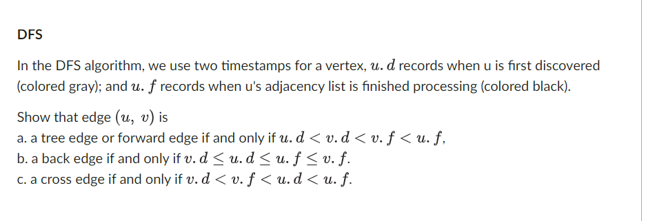 Solved Dfs In The Dfs Algorithm We Use Two Timestamps For A 0209