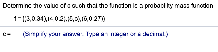 Solved Determine the value of c such that the function is a | Chegg.com