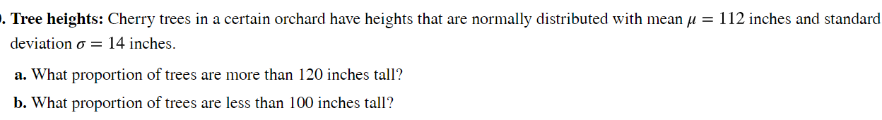 Solved Tree heights: Cherry trees in a certain orchard have | Chegg.com