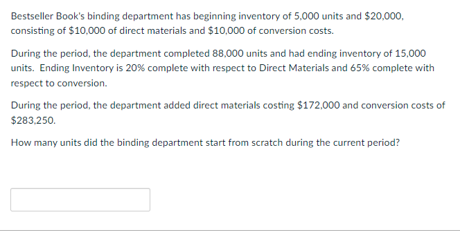Solved Bestseller Book's binding department has beginning | Chegg.com