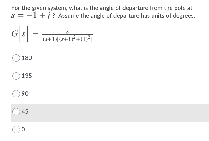 Solved For the given system, what is the angle of departure | Chegg.com