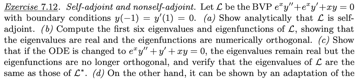 Solved Exercise 7.12. Self-adjoint and nonself-adjoint. Let | Chegg.com
