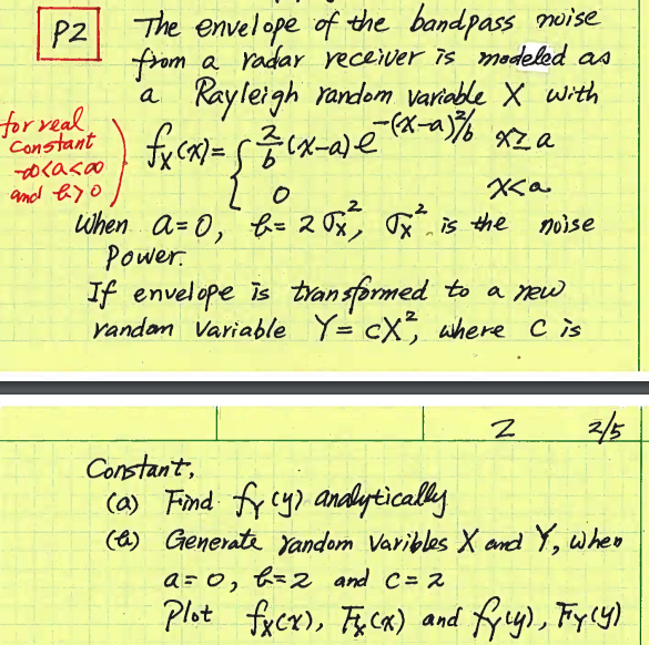 Solved P2 The envelope of the bandpass nuise from a radar | Chegg.com