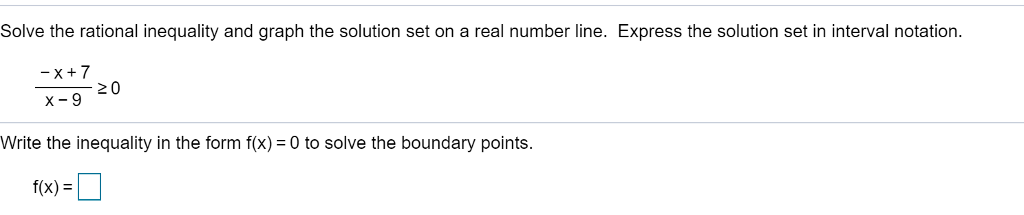 Solved Solve The Rational Inequality And Graph The Solution 0662
