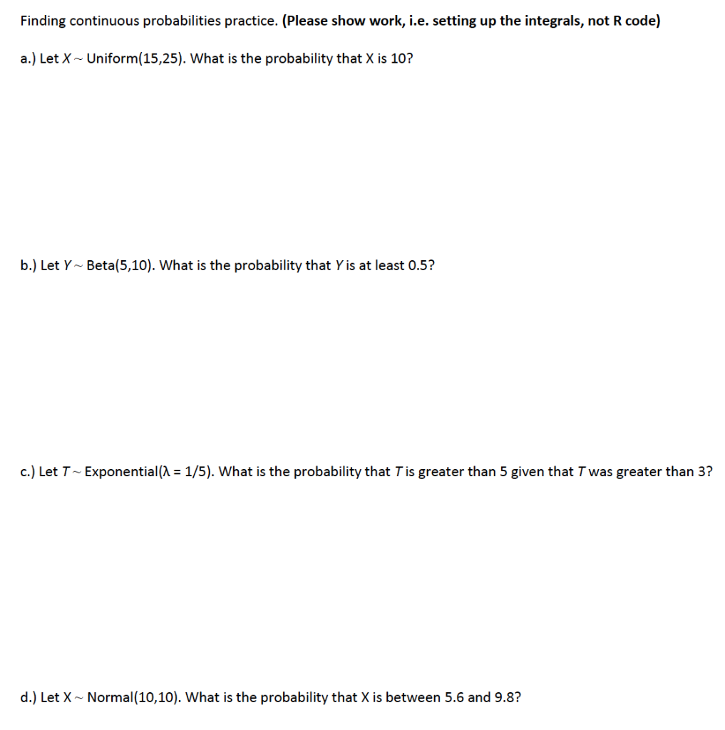 Solved Finding continuous probabilities practice. (Please | Chegg.com