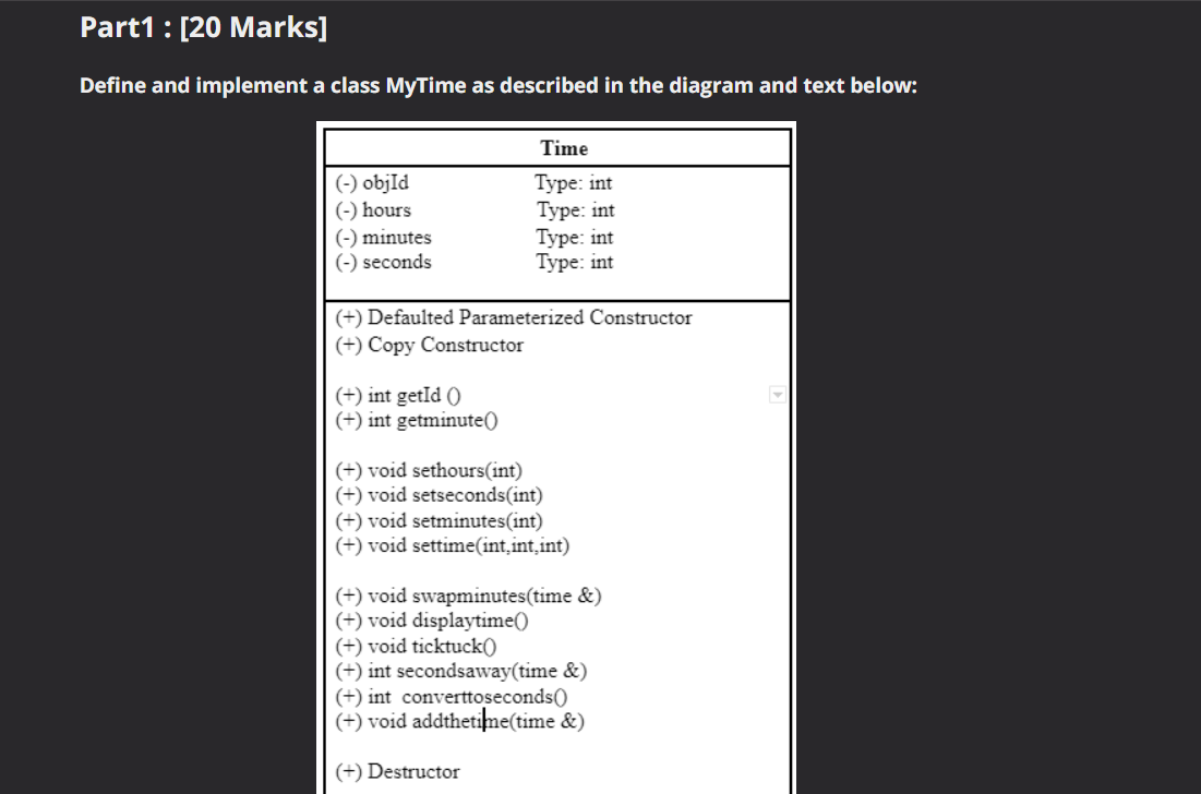 Solved Part1 : [20 Marks] Define and implement a class | Chegg.com