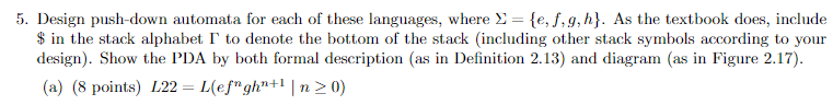 Solved 5. Design push-down automata for each of these | Chegg.com