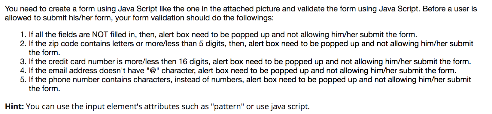 Solved You need to create a form using Java Script like the | Chegg.com
