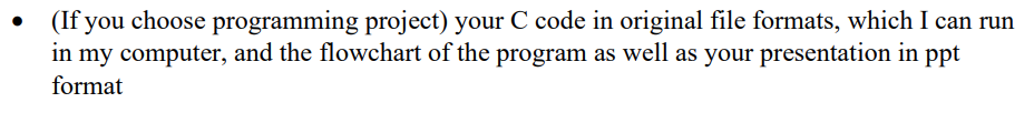 Solved (If you choose programming project) your C code in | Chegg.com