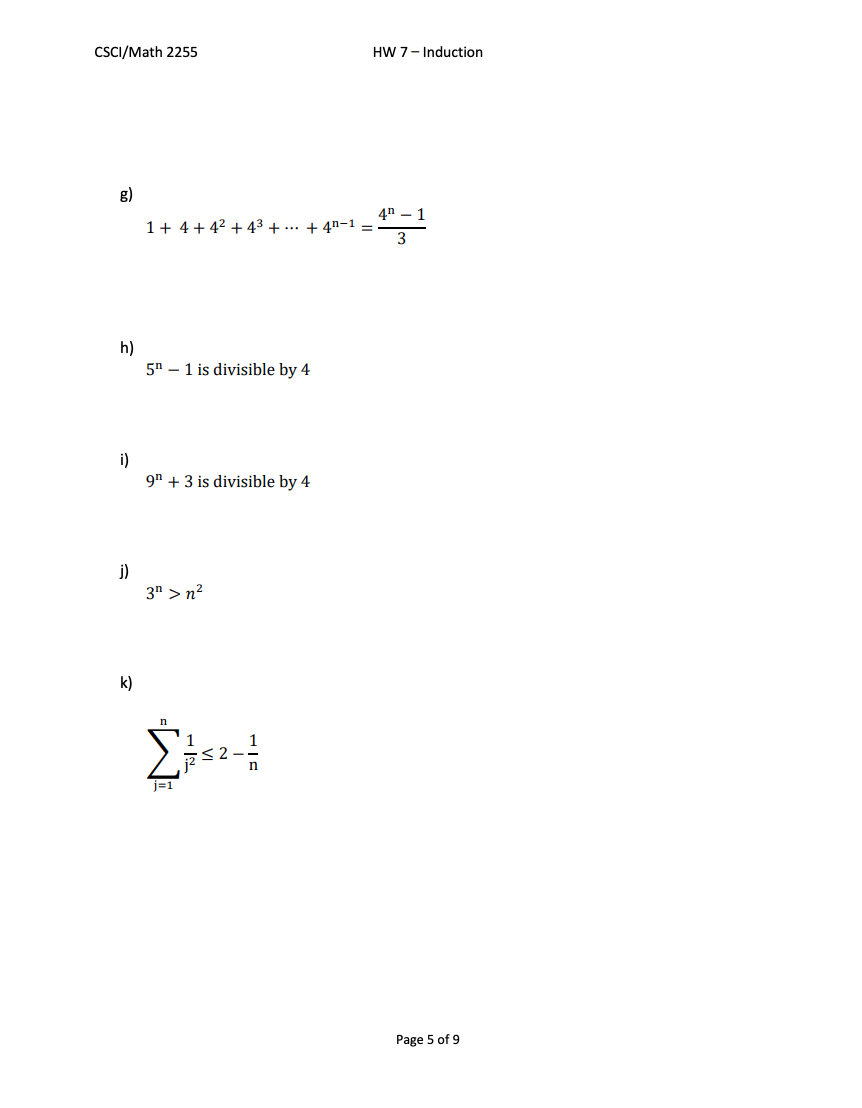 Solved CSCI/Math 2255 HW 7-Induction 1) Write out explicitly | Chegg.com