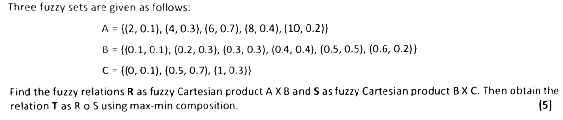 Solved Three fuzzy sets are given as | Chegg.com