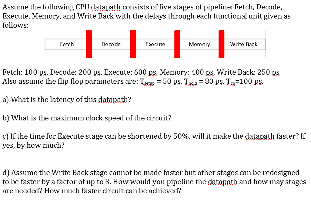 Solved Assume the following CPU datapath consists of five | Chegg.com