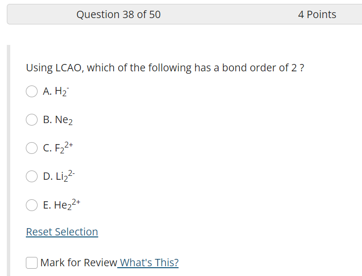 Solved Question 38 of 50 4 Points Using LCAO, which of the | Chegg.com