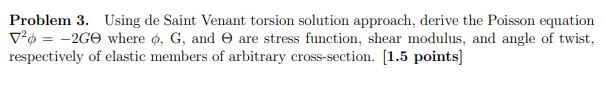 Solved Problem 3. Using de Saint Venant torsion solution | Chegg.com