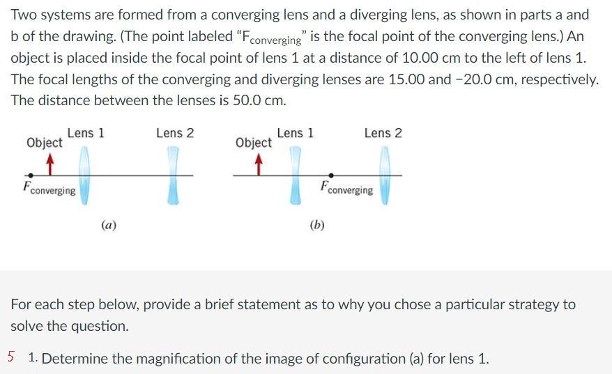 Solved Two systems are formed from a converging lens and a | Chegg.com