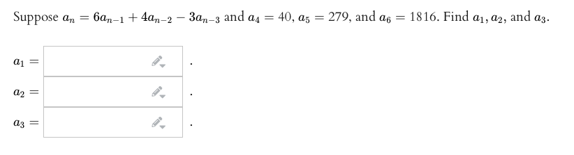 Solved Suppose an баn-1 + 4an-2 - 3an-3 and a4 = 40, az = | Chegg.com