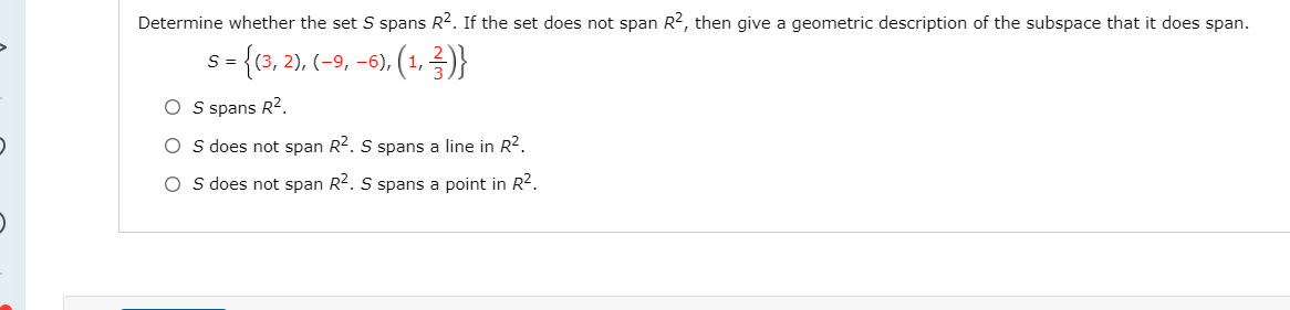 Solved Determine whether the set S spans R2. If the set does | Chegg.com