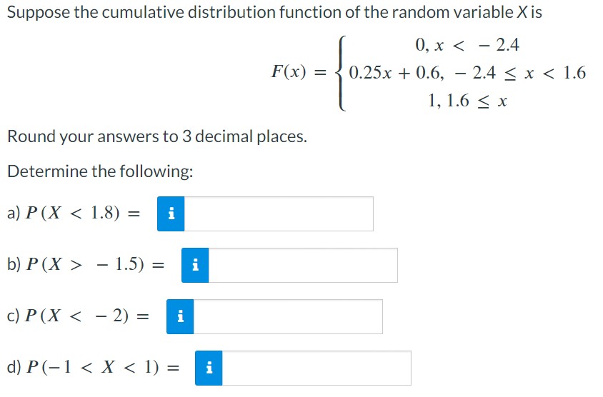 Solved Suppose the cumulative distribution function of the | Chegg.com