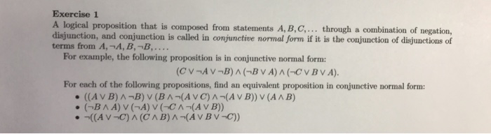Solved Exercise 1 A logical proposition that is composed | Chegg.com