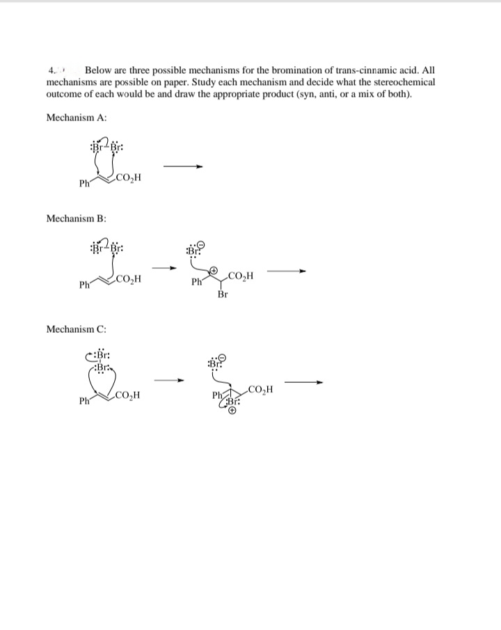 Solved 4. . Below are three possible mechanisms for the | Chegg.com