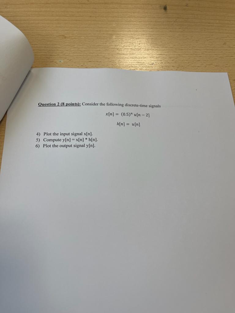 Solved Question 2 ( 8 points): Consider the following | Chegg.com