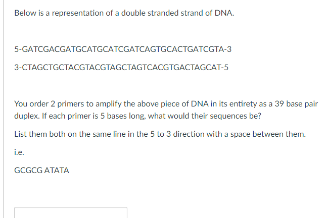 Solved Below is a representation of a double stranded strand | Chegg.com