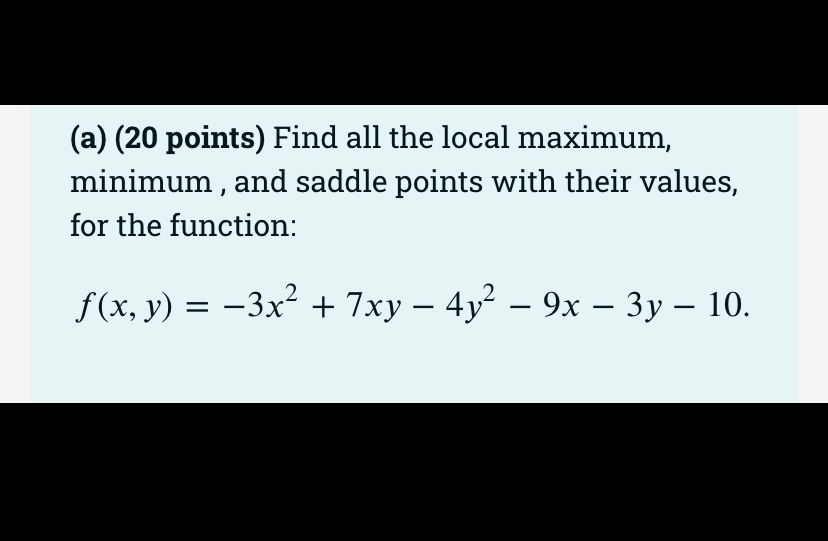Solved A 20 Points Find All The Local Maximum Minimum 