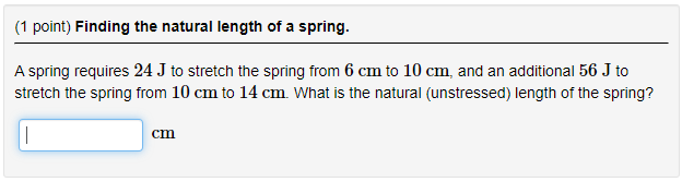 Solved (1 point) Finding the natural length of a spring. A | Chegg.com