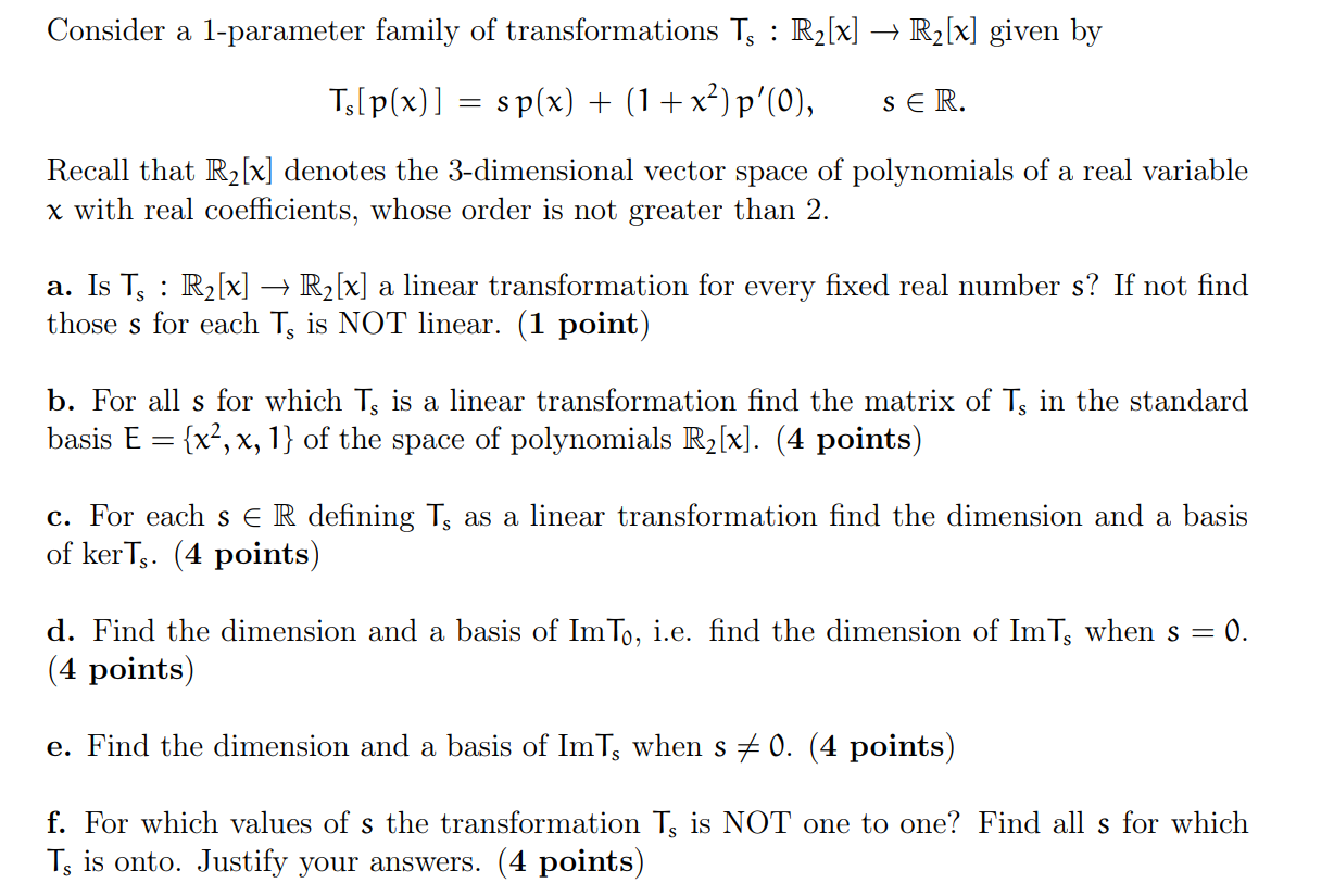 Solved Consider a l-parameter family of transformations Ts : | Chegg.com