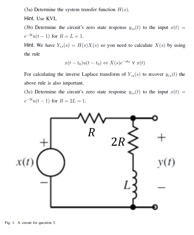 Solved (3a) Determine the system transfer function (s). | Chegg.com