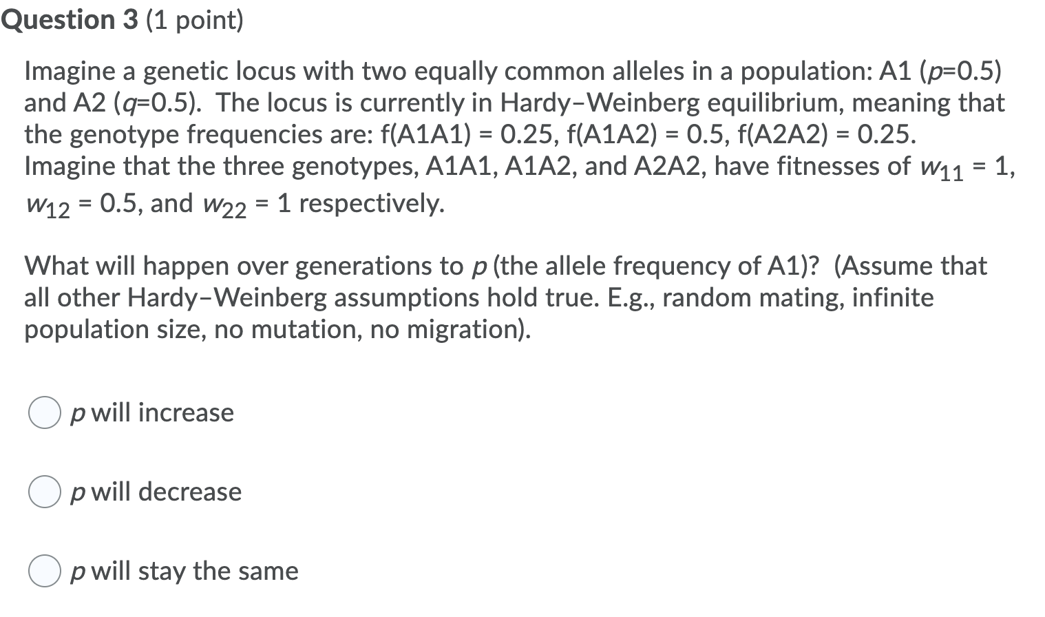 Solved a Question 3 (1 point) Imagine a genetic locus with | Chegg.com