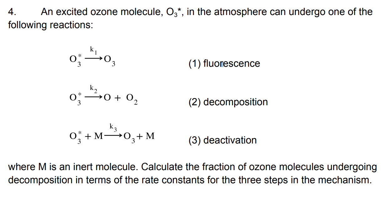Solved 4. An excited ozone molecule, O3*, in the atmosphere | Chegg.com