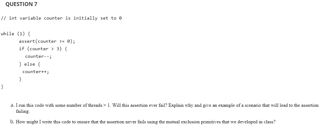 Solved QUESTION 7 // int variable counter is initially set | Chegg.com