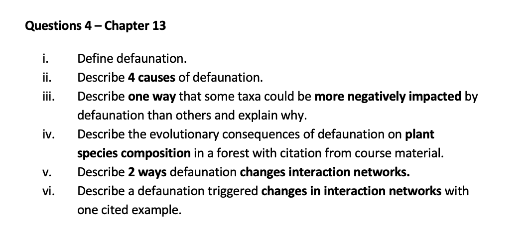 Solved Questions 4 - Chapter 13 i. Define defaunation. ii. | Chegg.com