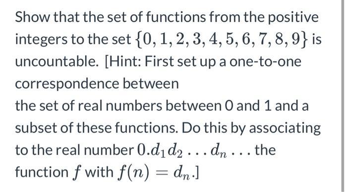 Solved Show that the set of functions from the positive | Chegg.com