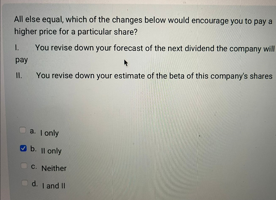 Solved All else equal, which of the changes below would | Chegg.com