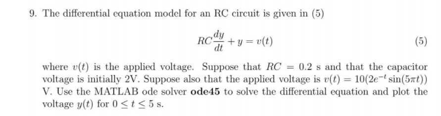 Solved 9. The differential equation model for an RC circuit | Chegg.com