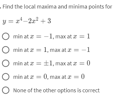 Solved Find the local maxima and minima points for y= min at | Chegg.com