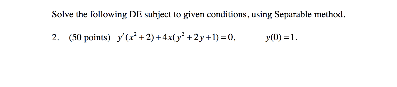 Solved Solve the following DE subject to given conditions, | Chegg.com