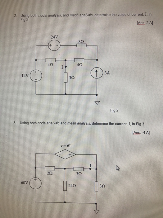 Solved Using both nodal analysis, and mesh analysts, | Chegg.com