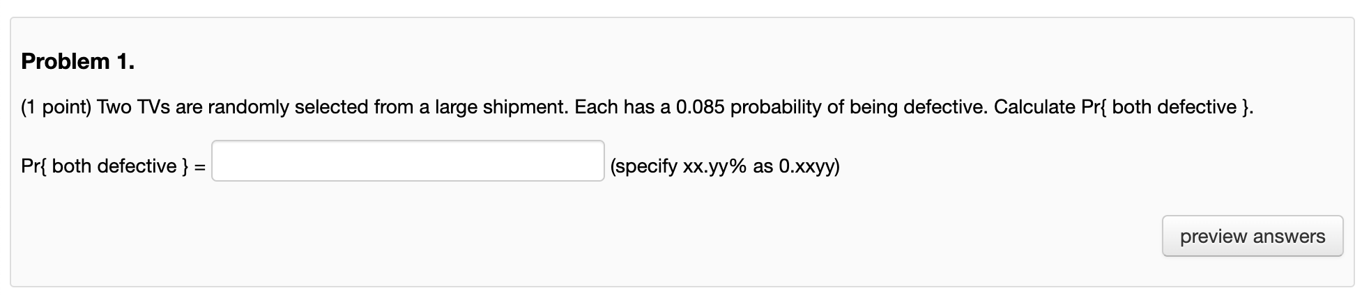 Solved (1 point) Two TVs are randomly selected from a large | Chegg.com