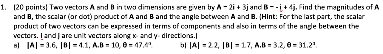 Solved 1. (20 points) Two vectors A and B in two dimensions | Chegg.com