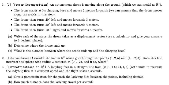 Solved 1. [C] [Vector Decomposition] An autonomous drone is | Chegg.com
