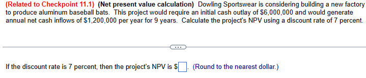 Solved (Related to Checkpoint 11.1) (Net present value | Chegg.com