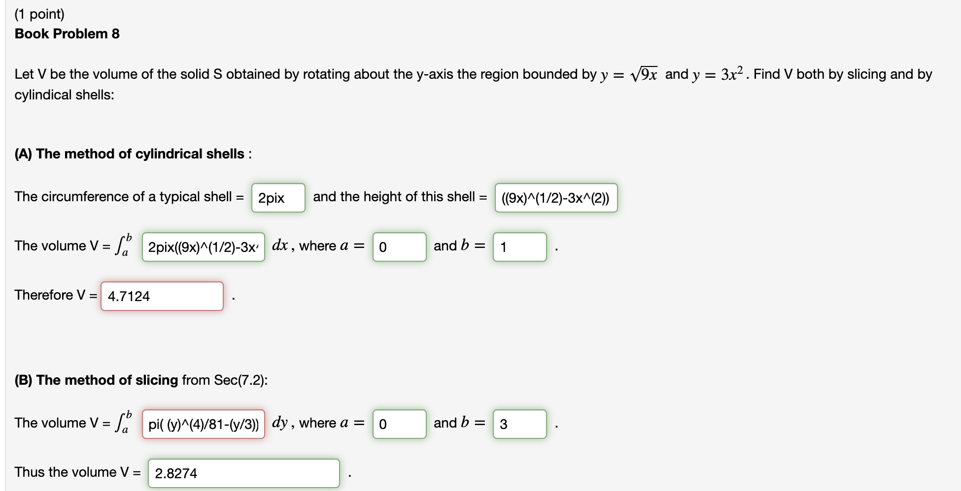 Solved (1 point) Book Problem 8 Let V be the volume of the | Chegg.com