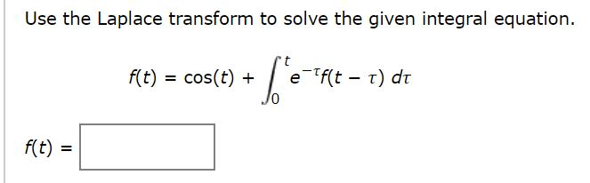 Solved Use Theorem 7.4.2 to evaluate the given Laplace | Chegg.com