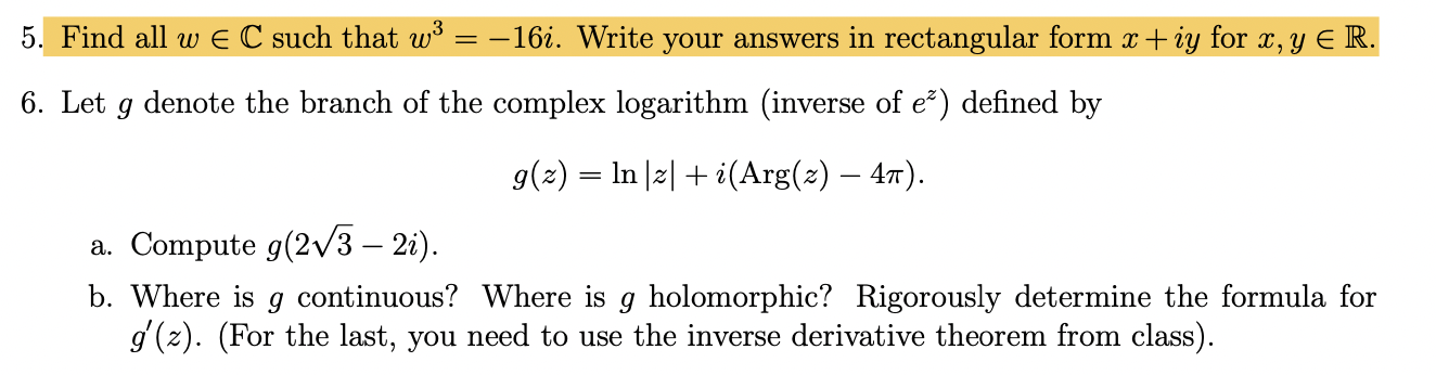 Solved 5. Find all w∈C such that w3=−16i. Write your answers | Chegg.com