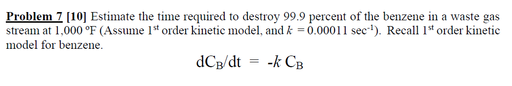 Solved Problem 7 [10] Estimate the time required to destroy | Chegg.com
