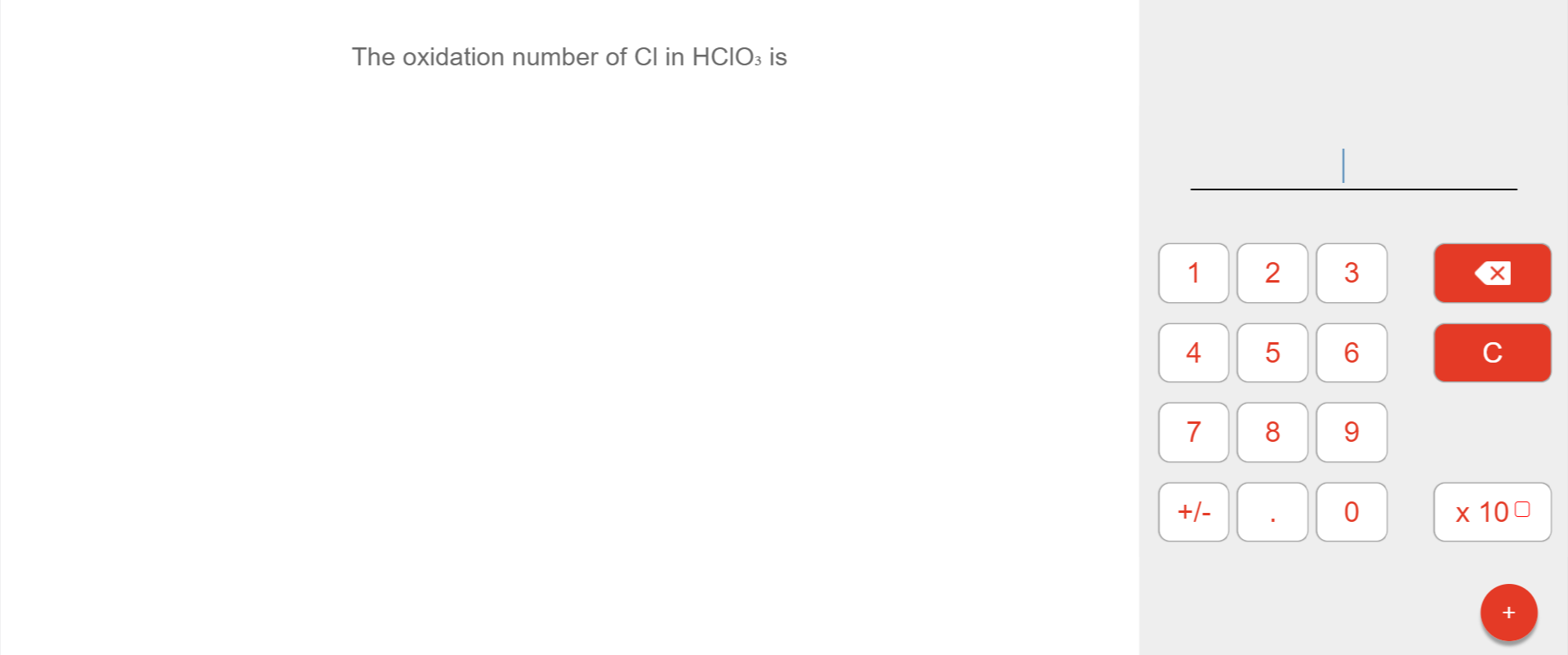 Solved The oxidation number of Cl in HCIO3 is 1 2 3 4 5 6 C | Chegg.com